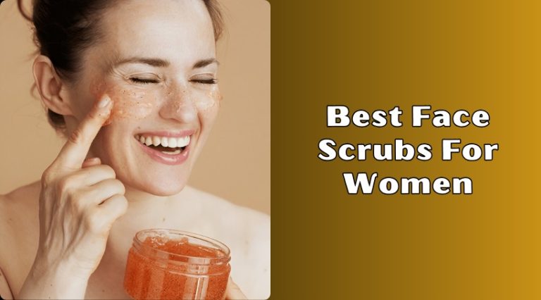 Our 10 Best Face Scrubs For Women To Buy In 2026