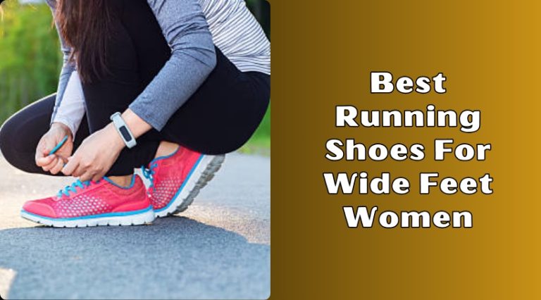 Our 8 Best Running Shoes For Wide Feet Women – Top Picks Of 2026