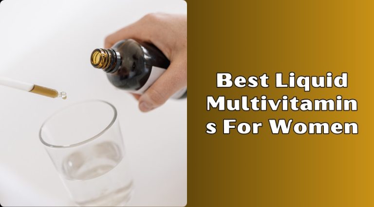 Our 10 Best Liquid Multivitamins For Women – 202
