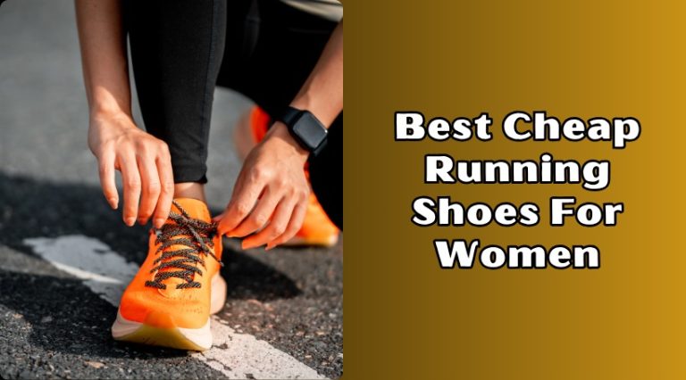 The 10 Best Cheap Running Shoes For Women In 2026 – Reviews And Guide ...