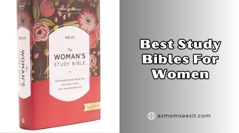 The 10 Best Study Bibles For Women – Top Picks Of 2025 - As Mom Sees It