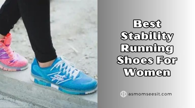 10 Best Stability Running Shoes For Women Of 2026 - As Mom Sees It