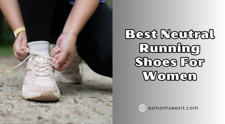 Top 10 Best Neutral Running Shoes For Women 2026: Top Picks - As Mom ...