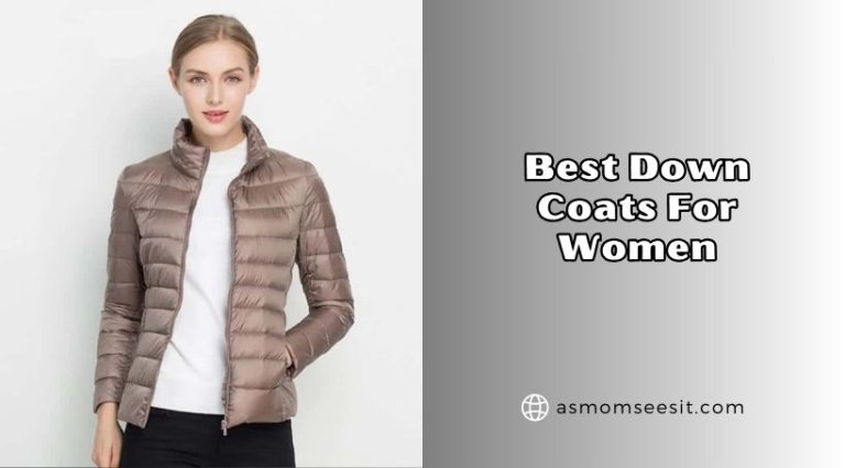The 10 Best Down Coats For Women In 2026 - As Mom Sees It